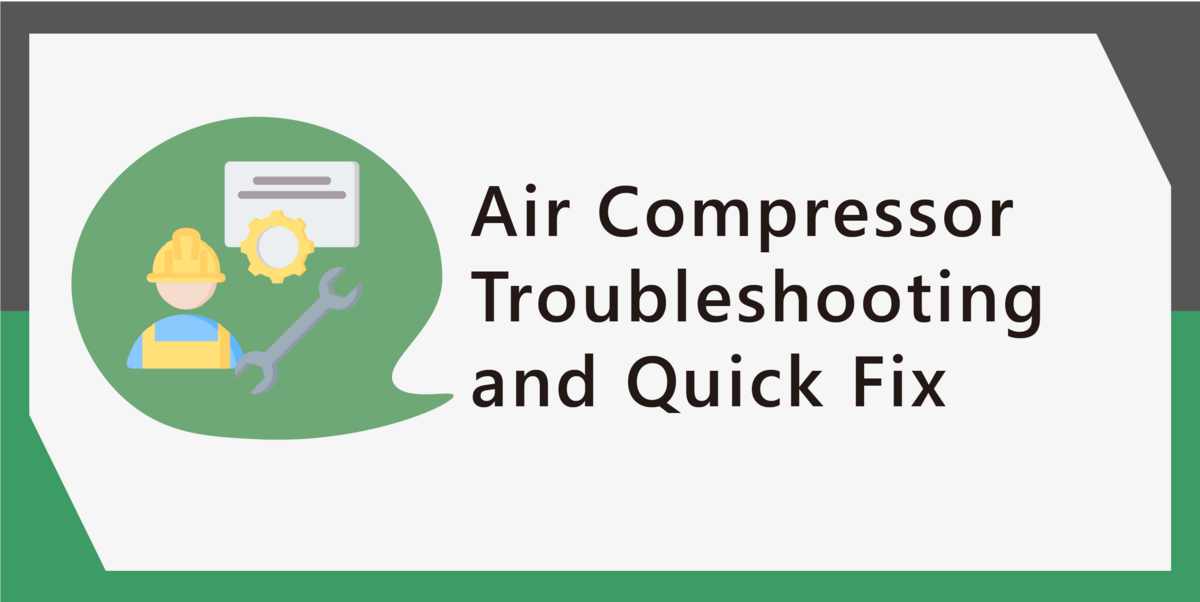 Air Compressor Troubleshooting | SWAN : An Expert On Air Compressor